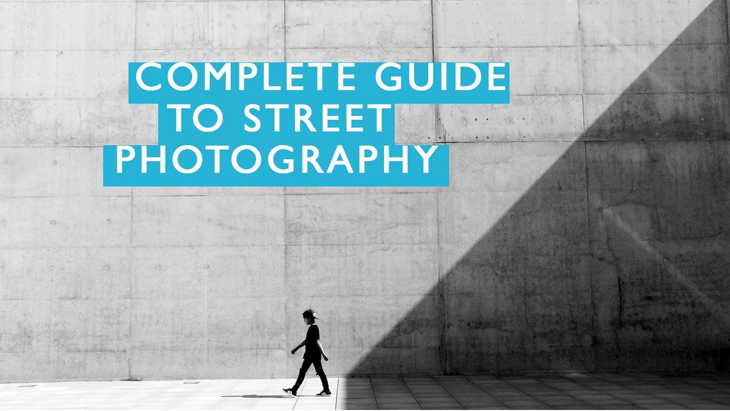 A Complete guide to Street Photography – KAKAHUETTE